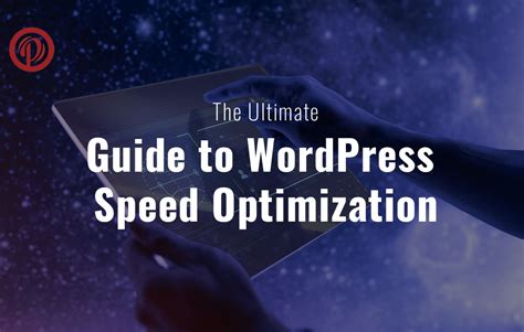 The Ultimate Guide For WordPress Speed Optimization » Perfect Web Solutions