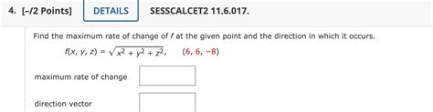 solved 4 [ 2 points] sesscalcet2 11 6 017 find the
