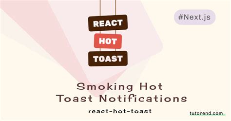 Using React Hot Toast In Next Js React