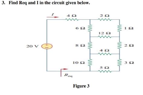 Find Req And I In The Circuit Given Below Figure Filo