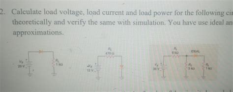 Solved Calculate Load Voltage Load Current And Load Chegg Com