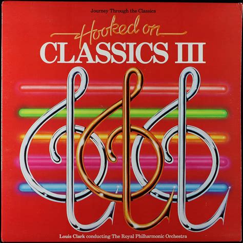 Journey Through The Classics Hooked On Classics 3 Vinyl Lp Louis