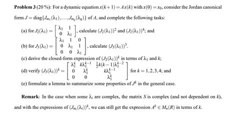 Solved Problem 3 20 For A Dynamic Equation Xk1