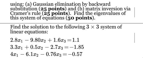Solved Using A Gaussian Elimination By Backward Chegg