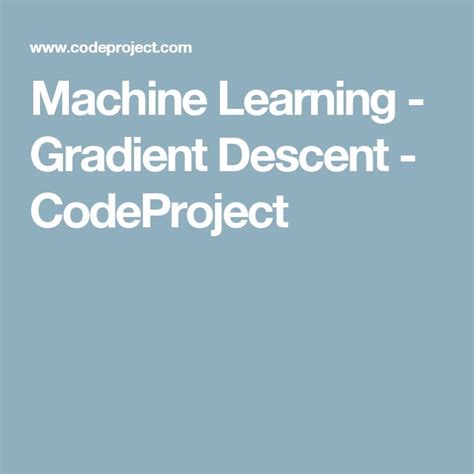 Machine Learning Gradient Descent Codeproject Supervised Machine