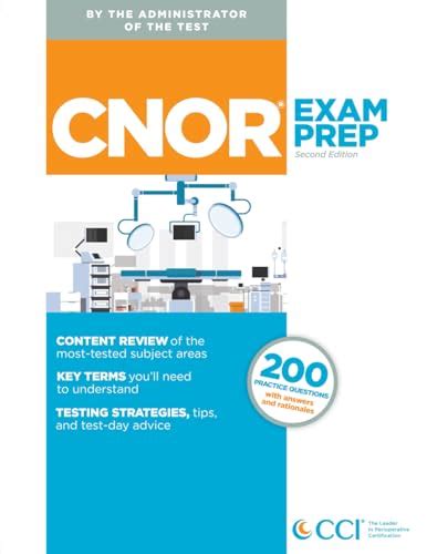 Cnor® Exam Prep Second Edition Credentialing Institute Competency