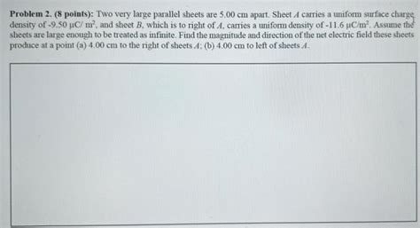 solved problem 2 8 points two very large parallel sheets