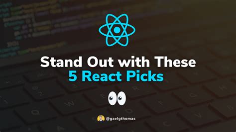 5 not so typical react libraries for an outstanding project