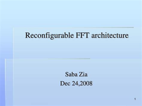 Ppt Reconfigurable Fft Architecture Powerpoint Presentation Free