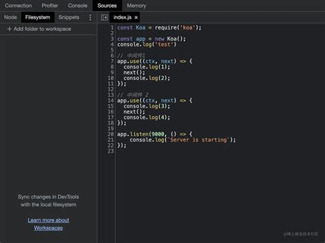 Node js如何调试你的 Node js 代码很多时候我苦恼于 Node js 的调试只会使用 consol 掘金 Node js如何调试你的 Node js 代码很多时候我苦恼于 Node js 的调试只会使用 consol 掘金