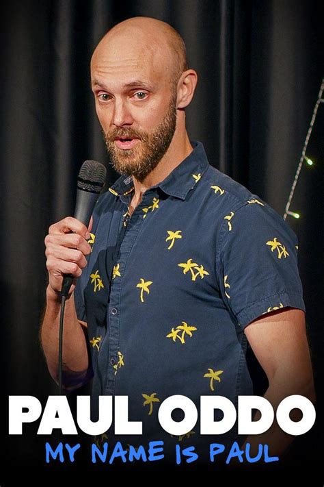 Paul Oddo My Name Is Paul Comedy Dynamics