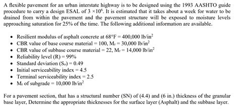 Solved A Flexible Pavement For An Urban Interstate Highway
