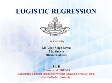 Logistic Regression Pptx Technology And Computing