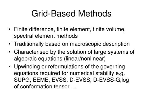 Ppt Grid And Particle Based Methods For Complex Flows The Way