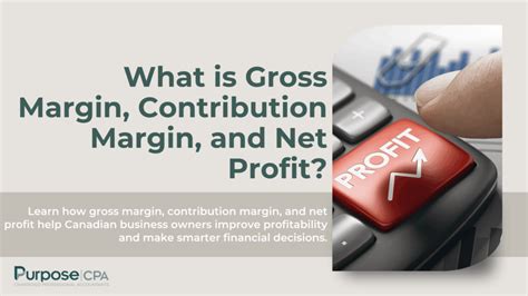 What Is Gross Margin Contribution Margin And Net Profit Purposecpa
