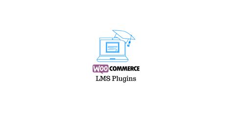 7 best woocommerce learning management system lms plugins 2024