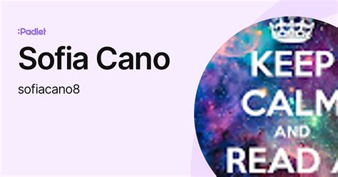 Sofia Cano Sofiacano8 Profile Padlet