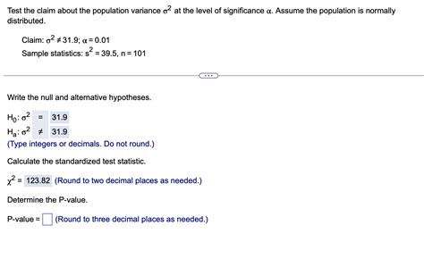 Solved Test The Claim About The Population Variance σ2 At