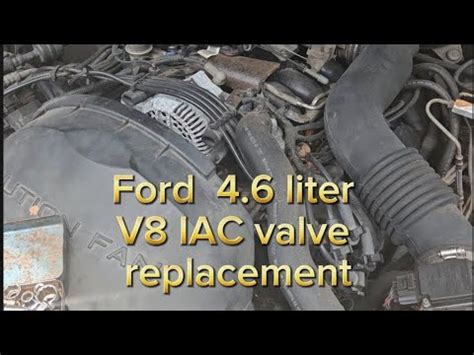 Ford 4.6 liter V8 IAC valve replacement - YouTube