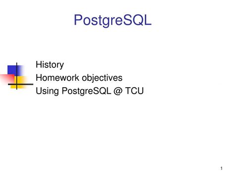 Ppt Postgresql Powerpoint Presentation Free Download Id1398320