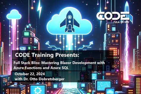 full stack bliss mastering blazor development with azure functions and azure sql code magazine