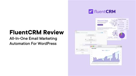 Fluentcrm Review All In One Email Marketing Automation For Wordpress