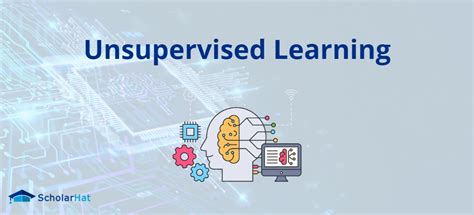 Unsupervised Learning