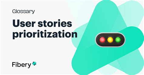 User Stories Prioritization Techniques Challenges And Tips
