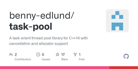 Github Benny Edlundtask Pool A Task Orient Thread Pool Library For