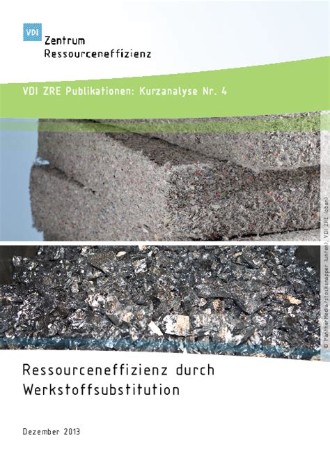 Kurzanalyse Nr 4 Ressourceneffizienz Durch Werkstoffsubstitution