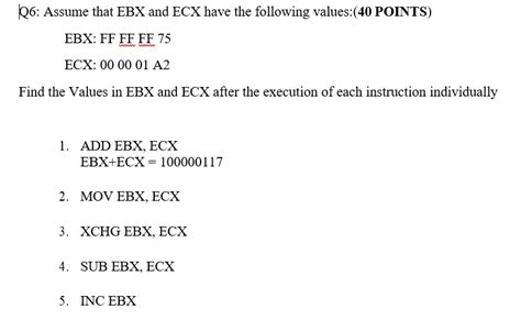 Solved Assume That EBX And ECX Have The Following Chegg
