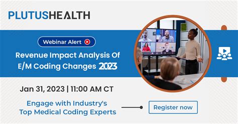 Webinar On Revenue Impact Analysis Of E M Coding Changes 2023 Webinar