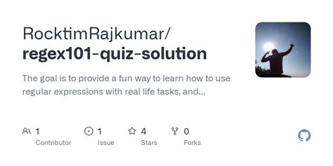 Github Rocktimrajkumarregex101 Quiz Solution The Goal Is To Provide