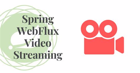 Spring WebFlux Video Streaming Vinsguru