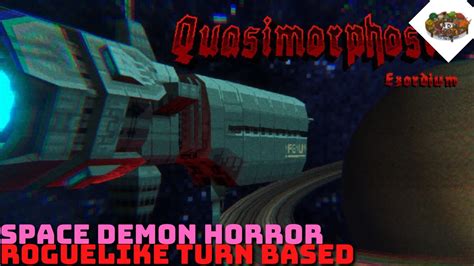 Quasimorphosis Space Demon Horror Roguelike Turn Based Youtube