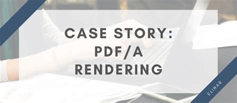 case story pdf a rendering boosted productivity efficiency and trust