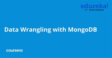 Data Wrangling With Mongodb Coursera