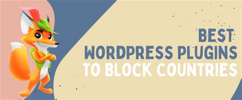 5 Best WordPress Plugins To Block Countries