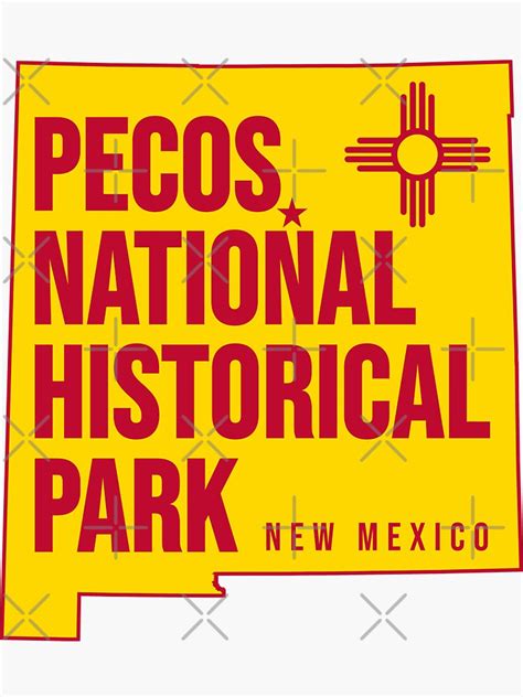 Pecos National Historical Park Sticker By Durarstore Redbubble