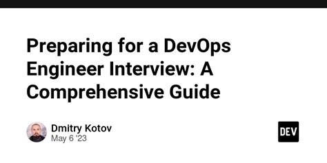 preparing for a devops engineer interview a comprehensive guide dev