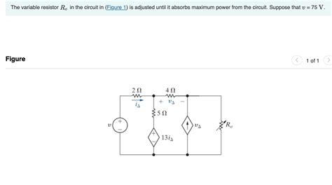 Solved The Variable Resistor Ro ﻿in The Circuit In Figure