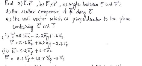 find a ﻿vec e vec f ﻿b ﻿vec e ×vec f ﻿c angle