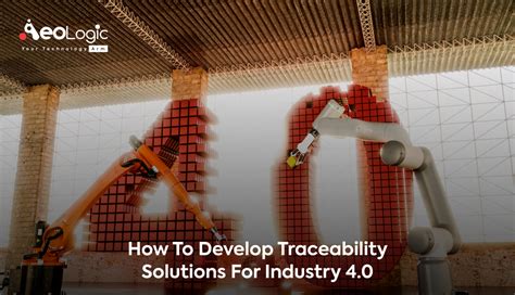 How To Develop Traceability Solutions For Industry Aeologic Blog
