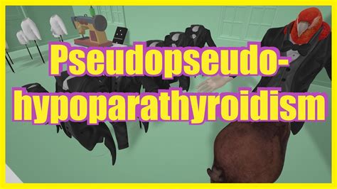 Pseudopseudohypoparathyroidism Pseudopseudohypoparathyroidism