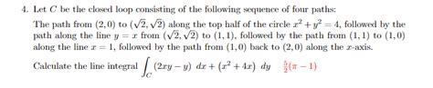 Solved Let C Be The Closed Loop Consisting Of The Chegg