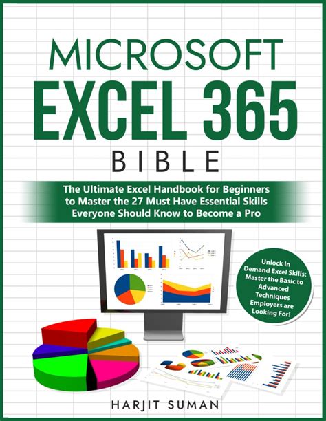 Microsoft Excel 365 Bible The Ultimate Excel Handbook For Beginners To Master The 27 Must Have