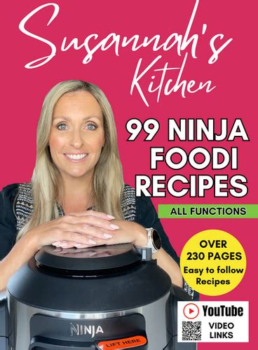 Cook Book 99 Ninja Foodi Recipes Susannah S Kitchen