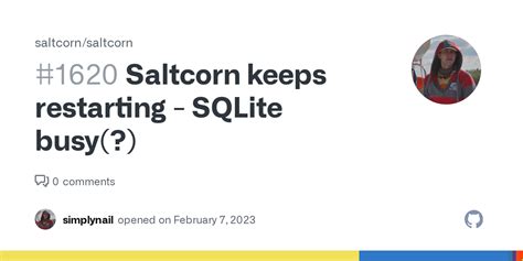 Saltcorn Keeps Restarting Sqlite Busy · Issue 1620 · Saltcorn