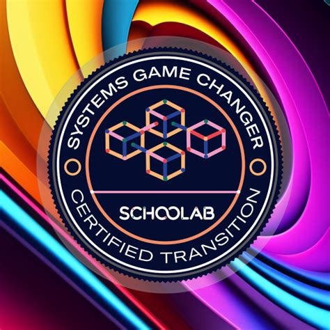 Digital Badging System To Measure Impactful Transition Schoolab