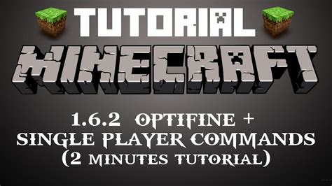 [modpack 2] optifine single player commands 2 minutes 1 6 2
